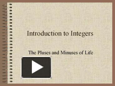 PPT – Introduction to Integers PowerPoint presentation | free to ...