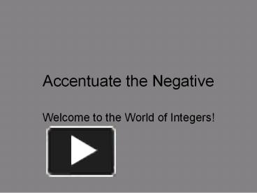 PPT – Accentuate the Negative PowerPoint presentation | free to ...