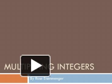 Multiplying integers presentation | free to download