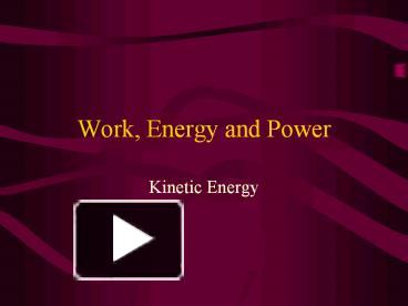 PPT – Work, Energy and Power PowerPoint presentation | free to view ...