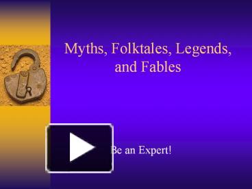 PPT – Myths, Folktales, Legends, and Fables PowerPoint presentation ...