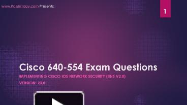 PPT – IMPLEMENTING CISCO IOS NETWORK SECURITY 640-554 Sample Questions PowerPoint presentation ...