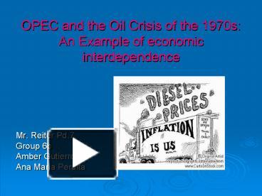 OPEC and the Oil Crisis of the 1970s: An Example of economic ...