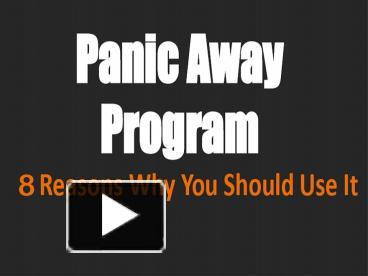 PPT – Panic Away Review – Does It Really Work In 2015? PowerPoint presentation | free to ...