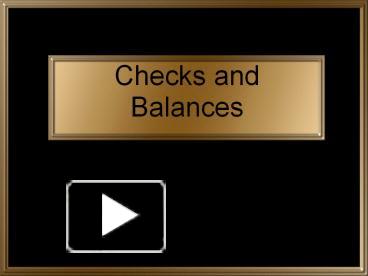 PPT – Checks and Balances PowerPoint presentation | free to download ...