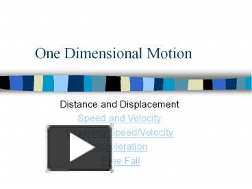PPT – One Dimensional Motion PowerPoint presentation | free to download ...