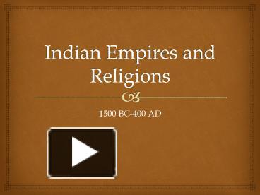 PPT – Indian Empires and Religions PowerPoint presentation | free to ...