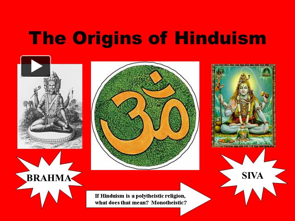 The Origins of Hinduism presentation | free to download