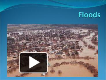Floods presentation | free to view