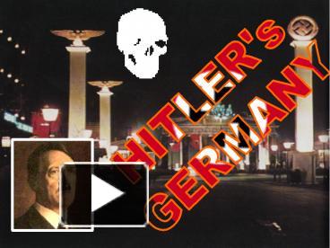 PPT – WEIMAR GERMANY AND THE RISE OF HITLER 1919-1933 PowerPoint ...