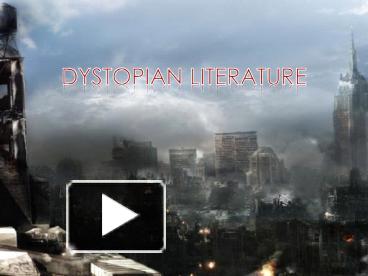 Dystopian literature presentation | free to download