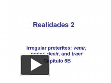 Realidades 2 presentation | free to download