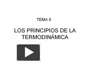 LOS PRINCIPIOS DE LA TERMODIN presentation | free to download