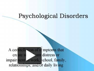 Psychological Disorders presentation | free to view