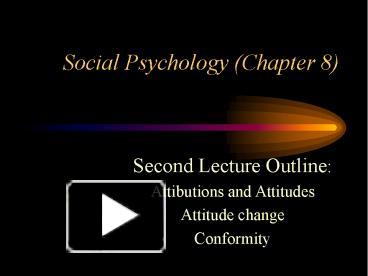PPT – Social Psychology (Chapter 8) PowerPoint presentation | free to ...
