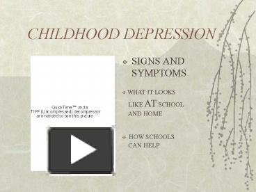 CHILDHOOD DEPRESSION presentation | free to view