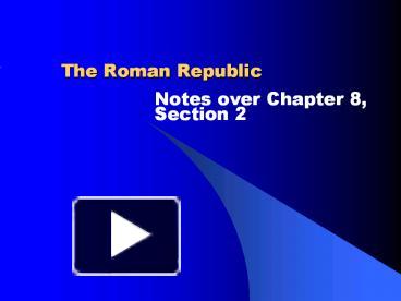 PPT – The Roman Republic PowerPoint presentation | free to view - id ...