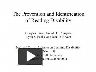 PPT – The Prevention and Identification of Reading Disability ...