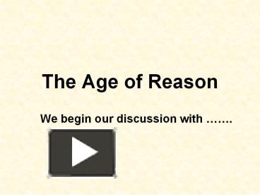 The Age of Reason presentation | free to view