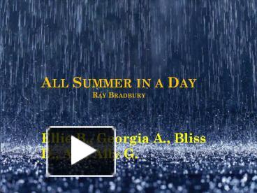 All Summer in a Day Ray Bradbury presentation | free to view