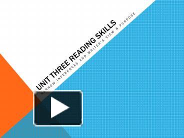 PPT – Unit Three Reading Skills PowerPoint presentation | free to ...