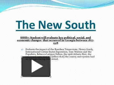 PPT – The New South PowerPoint presentation | free to download - id ...