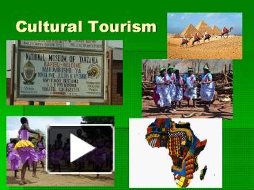 Cultural Tourism presentation | free to view