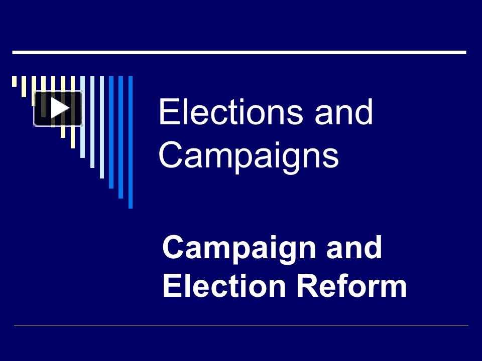 Elections and Campaigns presentation | free to download