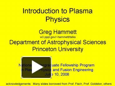 Introduction to Plasma Physics presentation | free to download