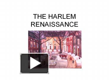 PPT – THE HARLEM RENAISSANCE PowerPoint presentation | free to view ...