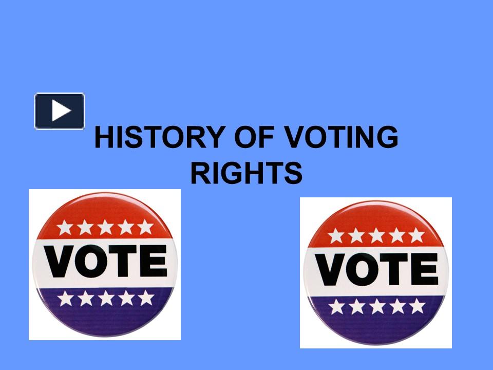 HISTORY OF VOTING RIGHTS presentation | free to download