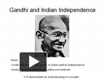 Gandhi and Indian Independence presentation | free to download