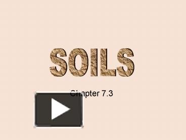 PPT – SOILS PowerPoint presentation | free to download - id: 781d91-MjY4M