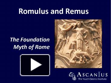 Romulus and Remus presentation | free to download