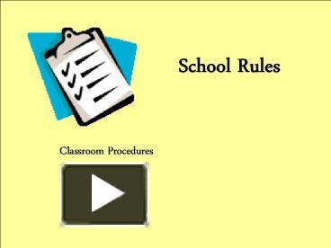 School Rules presentation | free to view