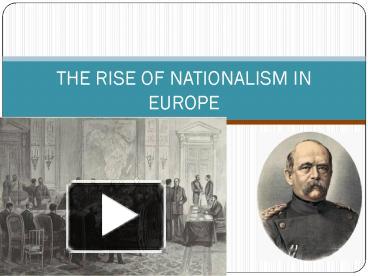 THE RISE OF NATIONALISM IN EUROPE presentation | free to view