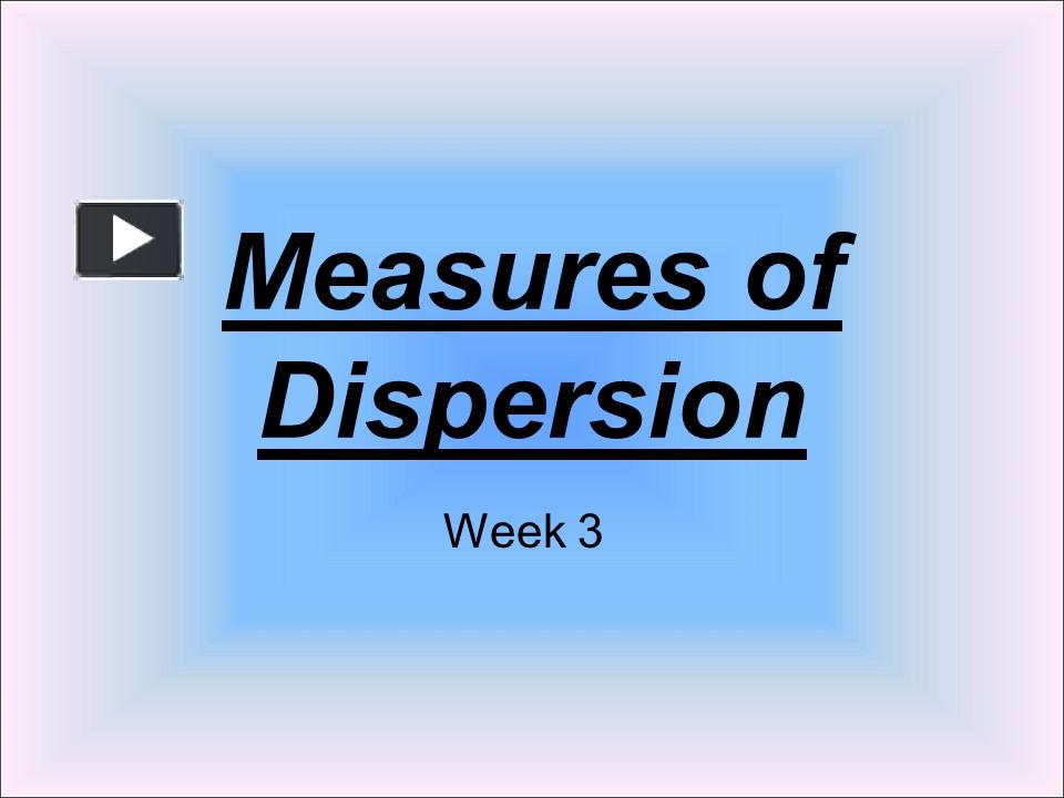 Measures of Dispersion presentation | free to download