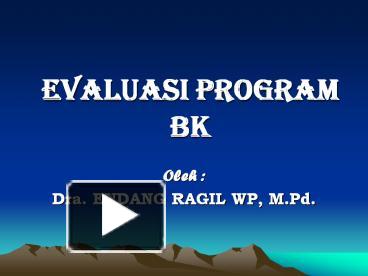 EVALUASI PROGRAM BK presentation | free to download