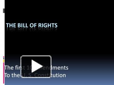 PPT – The Bill of Rights PowerPoint presentation | free to download ...