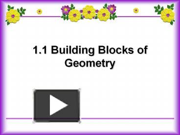 PPT – 1.1 Building Blocks of Geometry PowerPoint presentation | free to ...