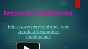 PPT – Responsive Matrimonial Script PowerPoint presentation | free to download - id: 787dfb-OTkxY