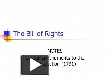 PPT – The Bill of Rights PowerPoint presentation | free to download ...
