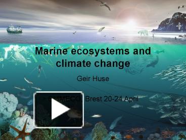 Marine ecosystems and climate change presentation | free to view