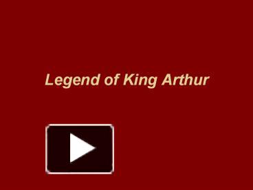 Legend of King Arthur presentation | free to download
