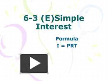6-3 (E)Simple Interest presentation | free to download