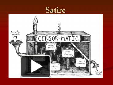 PPT – Satire PowerPoint presentation | free to view - id: 78aec7-ZWNlO
