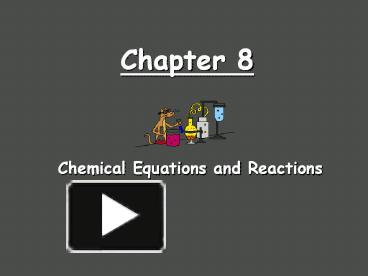 Chemical Equations and Reactions presentation | free to view
