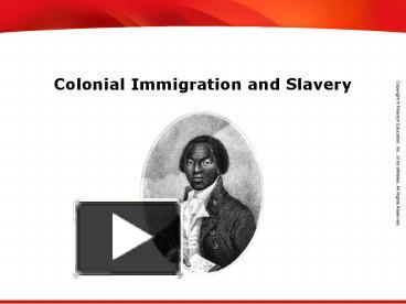 Colonial Immigration and Slavery presentation | free to view