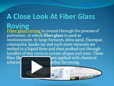 PPT – A close look at fiber glass roving PowerPoint presentation | free ...