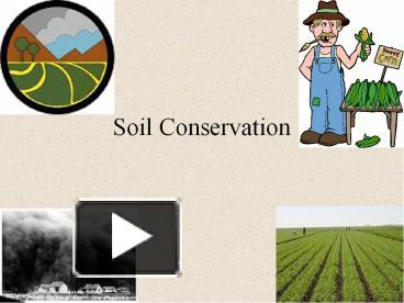 Soil Conservation presentation | free to view